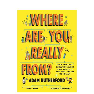 【现货】我们来自哪里？书作家Adam Rutherford Where Are You Really From? 原版英文儿童绘本