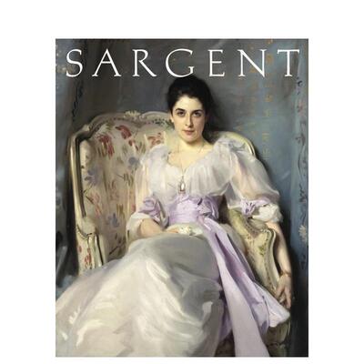 【预售】John Singer Sargent: Masterpiece Edition，约翰·辛格·萨金特： CarterRatcliff 外国美术-19世纪 Abbeville