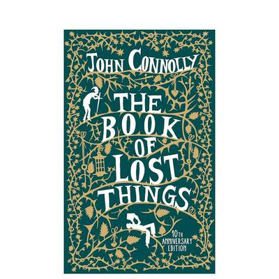 【预售】The Book of Lost Things，失物之书 英文原版图书籍进口正版 Connolly, John 世界文学