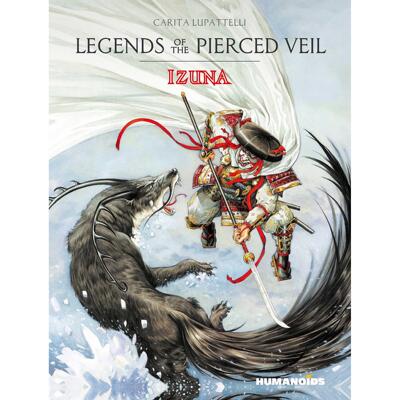 【预售】红云传说：IzunaLegends of the Pierced Veil: Izuna 英文漫画 外文进口原版图书籍Humanoids