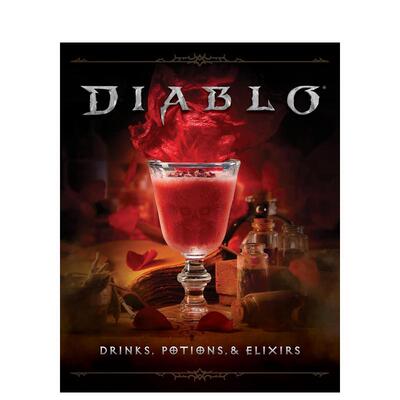 【预售】暗黑破坏神：药剂与魔酿秘典Diablo: Drinks, Potions & Elixirs 英文进口原版生活餐饮美食图书Cassandra Reeder外文