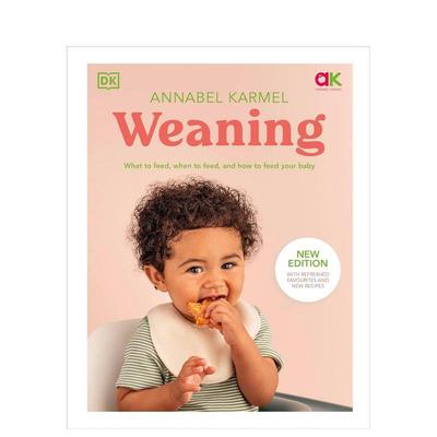【预售】断奶： 喂养什么、何时喂养以及如何喂养宝宝 Weaning 英文进口原版社会科学图书Annabel Karmel外文正版