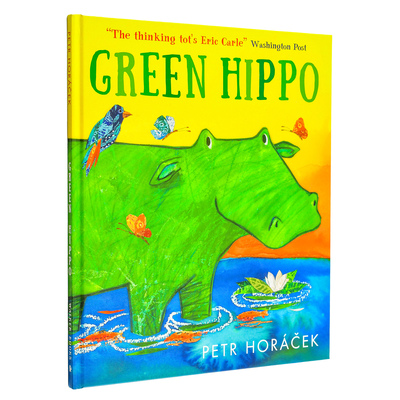 【现货】绿色小河马 Green Hippo 英文进口原版儿童绘本图书 凯特·格林纳威奖得主新力作Petr Horacek外文正版