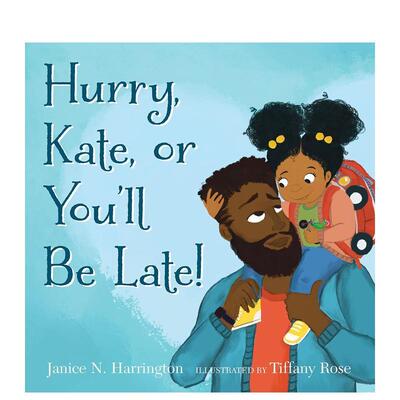 【预售】快点,凯特,否则你要迟到了Hurry, Kate, Or You'Ll Be Late英文进口原版儿童绘本图书6-9岁 人际关系HARRINGTON  JANICE