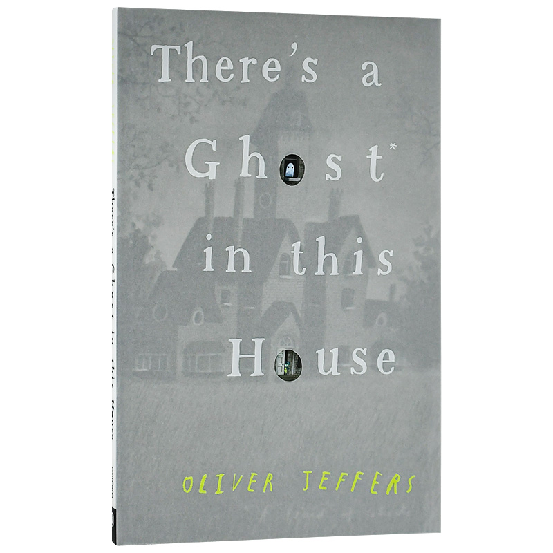 【预售】There’s a Ghost In This House【Oliver Jeffers】这间房子里有个幽灵 儿童故事趣味睡前读物绘本 ...