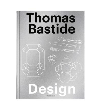 【预售】托马斯·巴斯蒂德：设计作品 Thomas Bastide: Design 英文原版工业产品设计图书