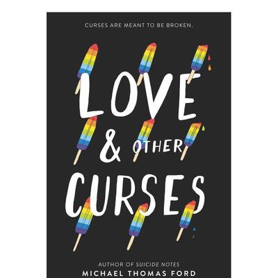 【现货】Love & Other Curses，爱与其他诅咒 英文原版图书籍进口正版 FORD MICHAEL THOMAS 青少年读物
