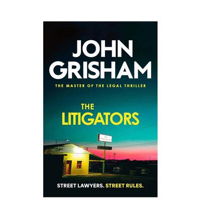 【现货】【法庭派推理大师John Grisham】诉棍 The Litigators 英文进口原版文学小说外文图书 流行小说 法律推理惊悚John Grisham