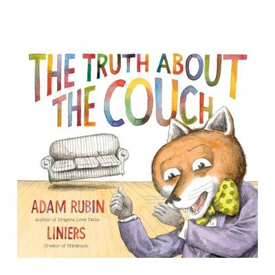 【预售】沙发的真相Truth About The Couch英文进口原版图书儿童绘本RUBIN  ADAM3-6岁
