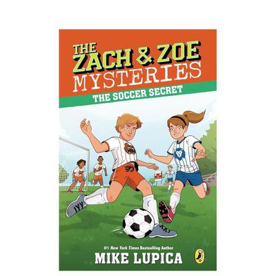 【现货】【Zach And Zoe扎克和佐伊】4：Soccer Secret足球秘密 英文故事章节书