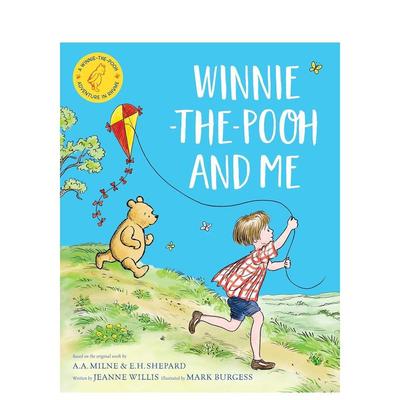 【预售】小熊维尼和我（平装） Winnie-the-Pooh and Me 英文进口原版儿童绘本Jeanne Willis Mark Burgess外文图书籍