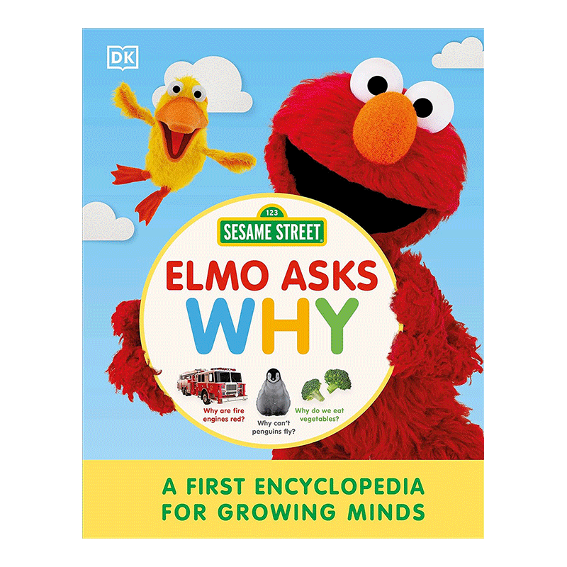【现货】芝麻街Elmo与为什么：成长中的百科全书 Sesame Street Elmo Asks Why?: A First Encyclopedia for Growing Minds 英文