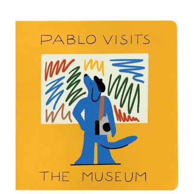 【预售】巴勃罗参观博物馆 Pablo Visits the Museum英文进口原版儿童艺术启蒙图书Timo Kuilder外文