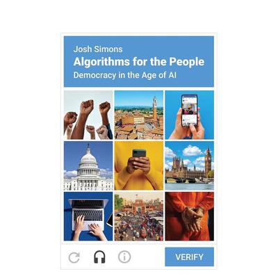 【预售】Algorithms for the People: Democracy in the Age of AI为人民服务的算法：人工智能时代的民主 英文进口原版人文社科图