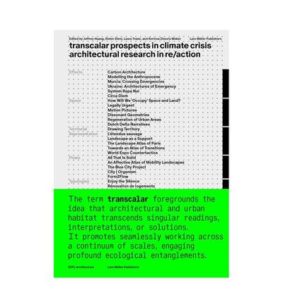 【预售】气候危机中的跨领域前景/anglais： 再行动中的建筑研究 Transcalar Prospects  ...英文进口原版城市规划设计图书 Jeffr