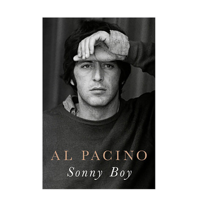 【预售】Sonny Boy 阿尔·帕西诺自传 教父 闻香识女人 奥斯卡最佳男主 A Memoir 英文进口原版文学传记外文图书Al Pacino