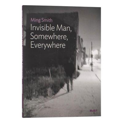 【现货】【MoMA One】Ming Smith: The Invisible Man, Somewhere, Everywhere，明·史密斯： 英文原版摄影图书籍进口正版Olurem