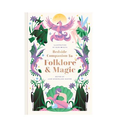 【预售】民间传说与魔法的床头伴读 Bedside Companion to Folklore and Magic 英文进口原版文学图书Jane McMorland Hunter