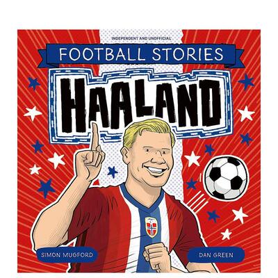 【现货】【足球故事】哈兰德【Football Stories】Haaland英文进口原版儿童绘本图书6-9岁Simon Mugford人物传记