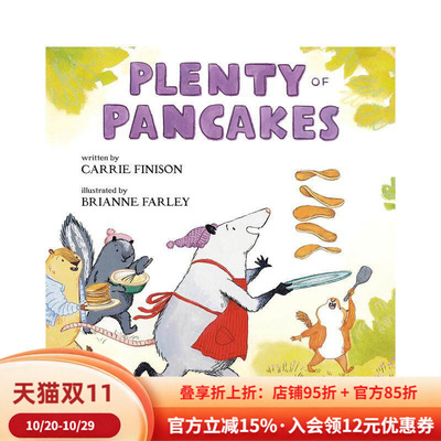 【预售】满满松饼 Plenty of Pancakes英文进口原版儿童绘本图书Carrie Finison; Illustrated by Brianne Farley外文