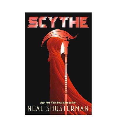 【预售】【镰刀之弧】#1 镰刀 【Arc of a Scythe】Scythe 英文进口原版儿童图书青少年读物 纽约时报系列Neal Shusterman