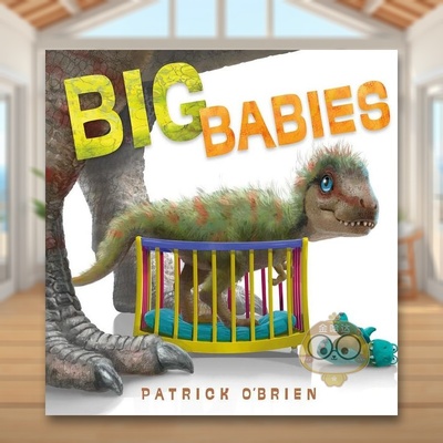 【预售】大宝贝英文儿童绘本动物生态环保进口原版书精装Big BabiesPatrick O'Brien (Author/Illustrator)Charlesbridge书籍图书