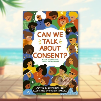 【预售】我们可以聊聊关于同意吗？英文青少年读物进口原版外版书平装Can We Talk About Consent?Justin HancockFrances Lincol书