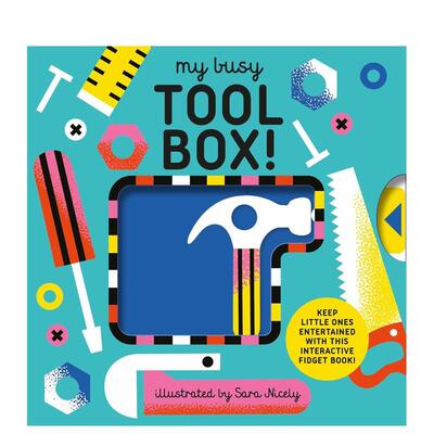 【预售】趣味工具箱 A Playful Tool Book with Pages to Bang， Twist and Scratch!【我的忙碌启蒙机关书】 英文进口原版儿童立