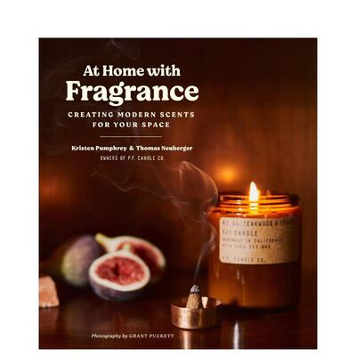 【现货】At Home with Fragrance: Creating Modern Scents for Your Space家有香氛:为居家点燃美好原版闻香熏香Kristen Pumphrey