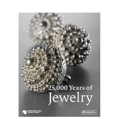 【现货】25000年的珠宝25,000 Years of Jewelry英文进口原版时尚图书珠宝首饰Maren Eichhorn-Johannsen