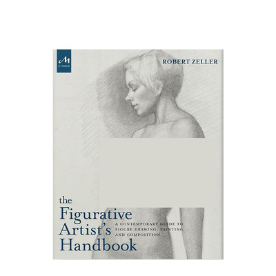 【预售】具象艺术家手册：人物素描、油画和构图的当代指南 The Figurative Artist's Handbook 原版英文艺术画册画集进口书籍图书