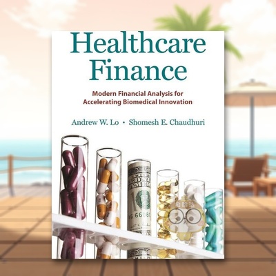 【预售】医疗保健金融：加速生物医学创新的现代财务分析 Healthcare Finance 原版英文商业行销进口书籍图书外版正版