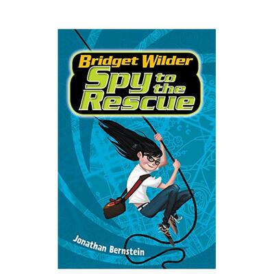 【预售】Bridget Wilder 2: Spy to the Rescue，布里奇特·怀尔德2:拯救间谍 Bernstein  Jonathan外文正版