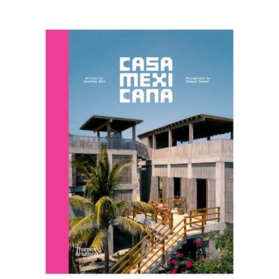 【预售】墨西哥住宅建筑 Casa Mexicana 原版英文建筑设计进口书籍图书外版正版