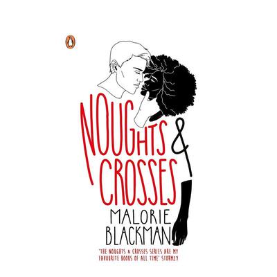 【现货】圈与叉Noughts & Crosses英文进口原版儿童图书青少年读物Malorie Blackman外文正版
