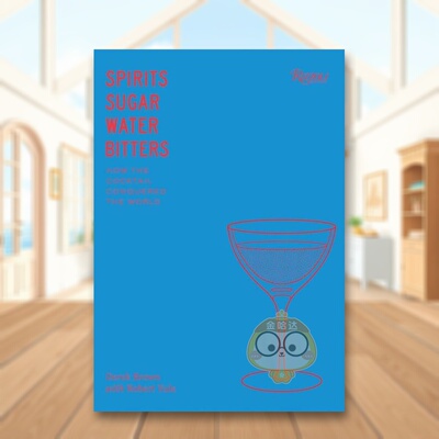 【预售】美国鸡尾酒文化 Spirits Sugar Water Bitters 原版英文餐饮生活美食进口书籍图书外版正版