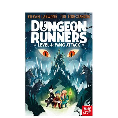 【预售】地牢跑者:尖牙突袭 Dungeon Runners: Fang Attack 原版英文儿童桥梁书 蓝彼得奖Kieran Larwood 水石儿童图书奖进口书籍