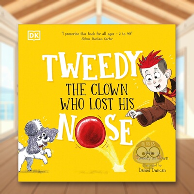 【现货】特威迪：失去鼻子的小丑 Tweedy: The Clown Who Lost His Nose 原版英文儿童趣味进口书籍图书外版正版