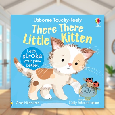 【预售】【触摸书】乖啦乖啦小猫咪 【Touchy Feely Books】There There Little Kitten 原版英文儿童趣味