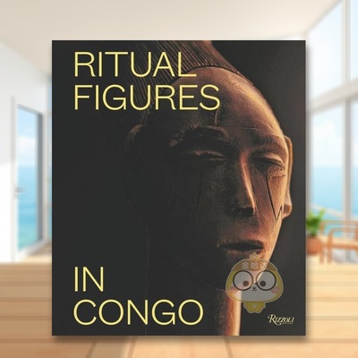 【现货】刚果仪式雕像艺术Ritual Figures in Congo英文博物馆展览私人收藏画册Henry LuRizzoli精装进口原版书53书籍图书外版正版