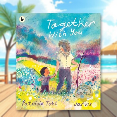 【现货】【英国插画师Jarvis】与你同在Together with You英文儿童绘本人际关系3-6岁精装Patricia Toht and Jarvis进口原版书Wal