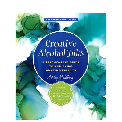 【现货】创意酒精油墨 Creative Alcohol Inks 英文进口原版艺术画册画集Quarry