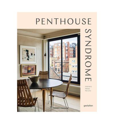 【现货】顶层情结：城市上空的居所设计Penthouse Syndrome: Interiors Above the City英文进口原版室内设计图书空间与装饰gesta