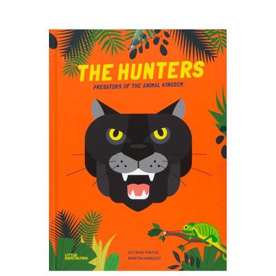 【现货】猎手：动物王国美食家 The Hunters : Predators of the Animal Kingdom 英文进口原版儿童绘本图书 Gestalten外文正版