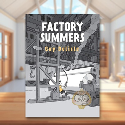 【现货】夏季工厂英文漫画进口原版书精装Factory Summers Guy Delisle Drawn and Quarterly书籍图书外版正版