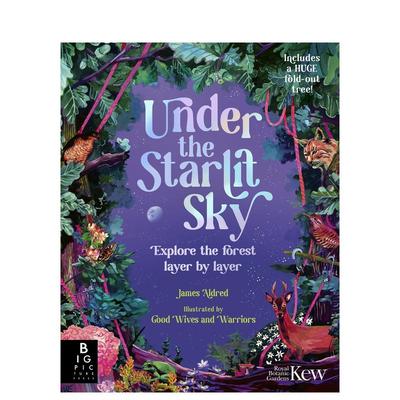 【现货】星空下的森林：层层探索生命之境 Under the Starlit Sky 原版英文儿童绘本 英国皇家植物园邱园合作出品