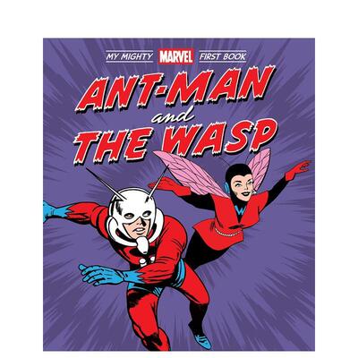 【预售】蚁人与黄蜂女：非凡漫威读物Ant-Man and the Wasp【Mighty Marvel First Book】英文进口原版儿童漫画图书Marvel Entert