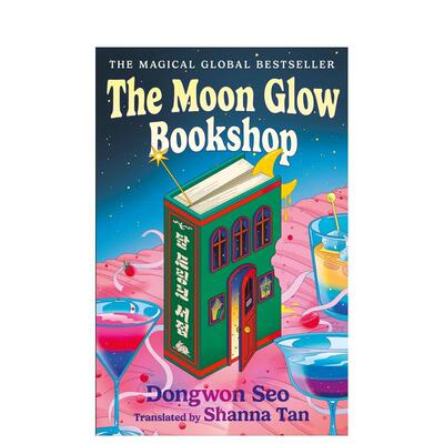 【预售】月光书店：治愈暖心的奇幻韩式佳作 The Moon Glow Bookshop the heartwarming and magical sensation原版英文文学小说