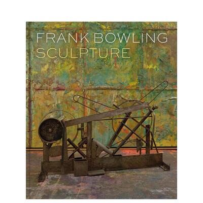 【预售】Frank Bowling: Sculpture弗兰克·鲍林：雕塑 英文进口原版艺术画册画集外文图书籍Sam Cornish