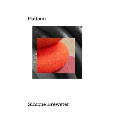 【预售】平台 2：西蒙·布鲁斯特 Platform 2 : Simone Brewster /anglais 原版英文综合设计进口书籍图书外版正版